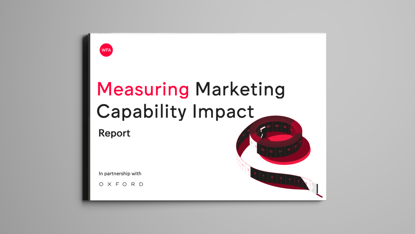 Measuring Marketing Capability Impact - World Federation of Advertisers